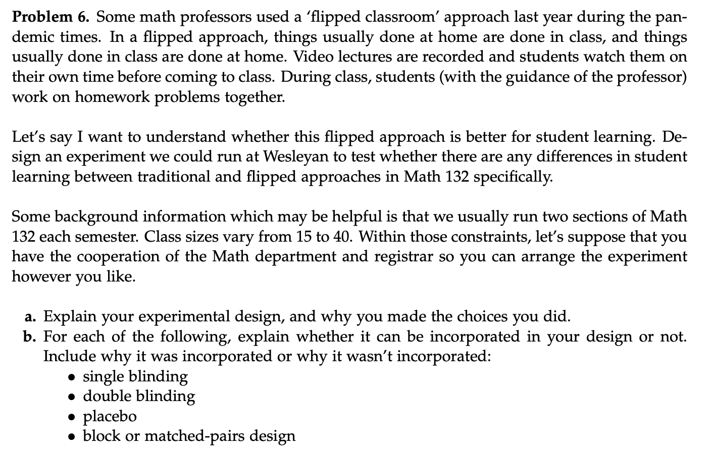 Solved Problem 6. Some math professors used a 'flipped | Chegg.com