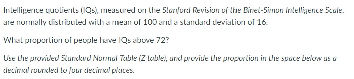 Solved Intelligence quotients (IQs), measured on the | Chegg.com