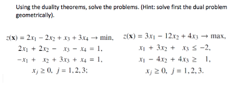 Using the duality theorems, solve the problems. | Chegg.com