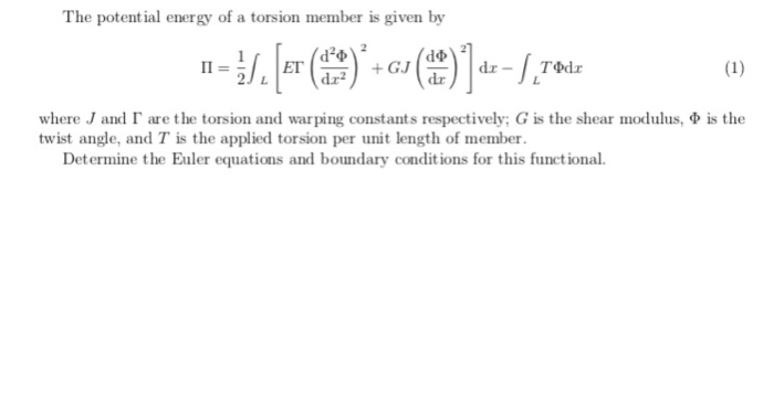 The potential energy of a torsion member is given by | Chegg.com