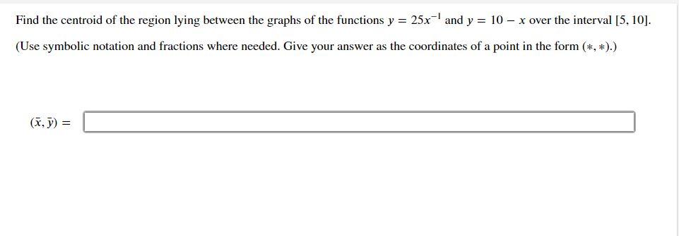 Solved Find the centroid of the region lying between the | Chegg.com