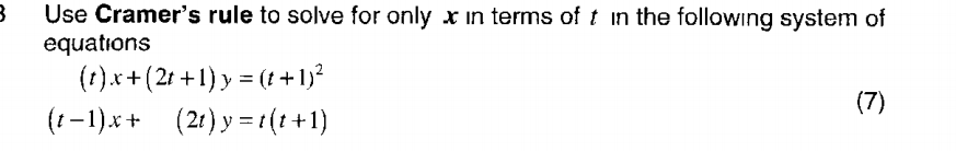 Solved Use Cramer's rule to solve for only x in terms of t | Chegg.com