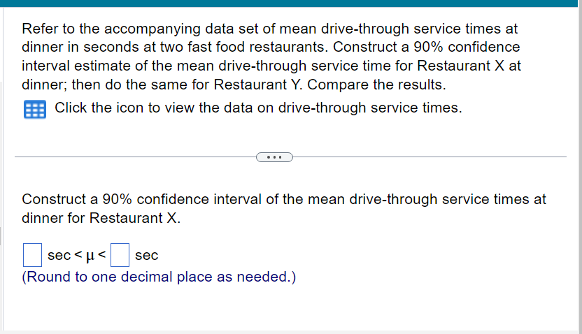 Solved Restaurant Drive-Through Service TimesRefer to the | Chegg.com