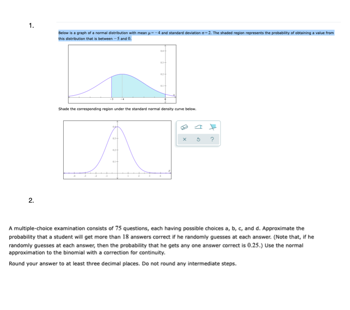 Solved 1. Below is a graph of a normal distribution with | Chegg.com