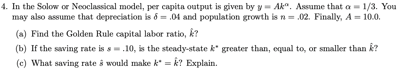Solved In the Solow or Neoclassical model, per capita output | Chegg.com