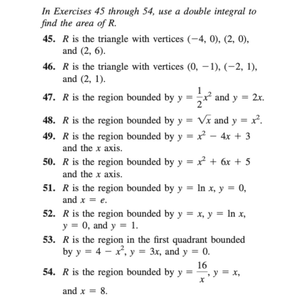Solved In Exercises 45 through 54, use a double integral to | Chegg.com