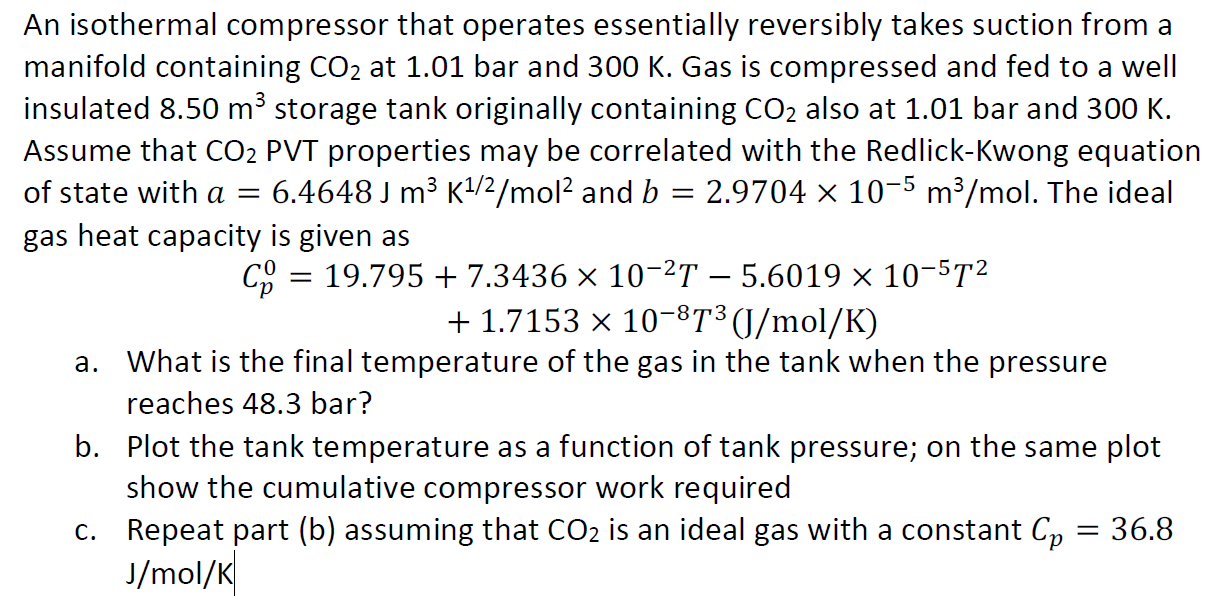 Solved An isothermal compressor that operates essentially | Chegg.com