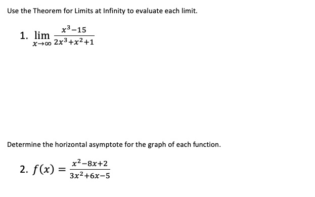 Solved Use the Theorem for Limits at Infinity to evaluate | Chegg.com