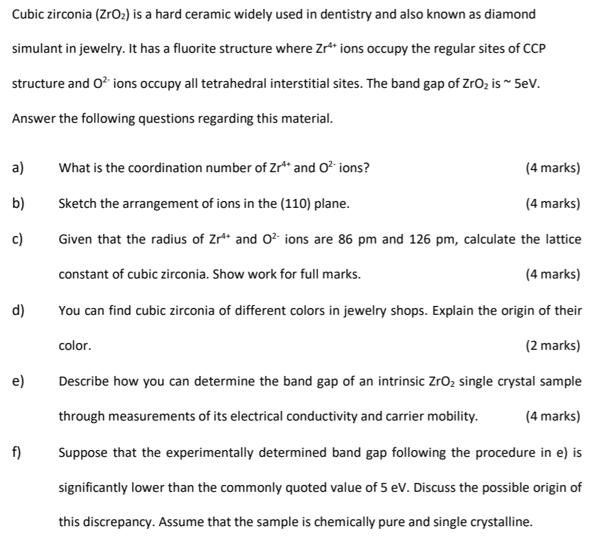 Solved Cubic zirconia (ZrO2) is a hard ceramic widely used | Chegg.com