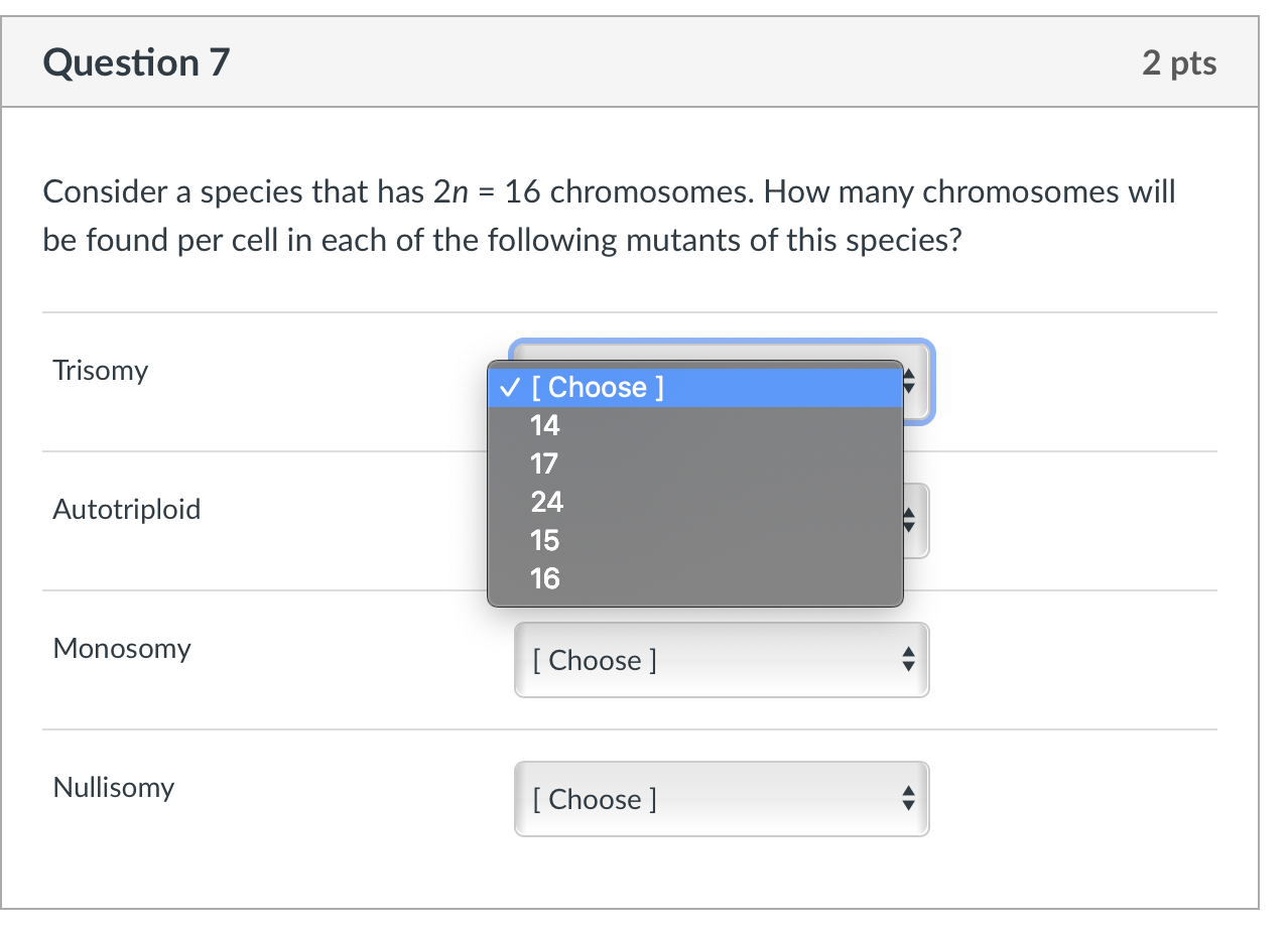 Solved Consider a species that has 2n=16 chromosomes. How | Chegg.com