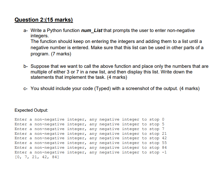 Solved Question 2:(15 marks) a- Write a Python function | Chegg.com