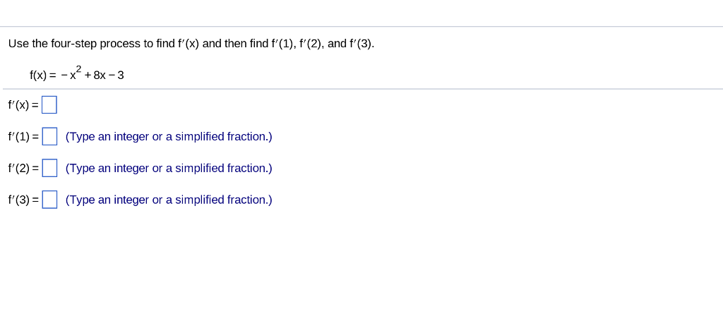 Solved Use the four-step process to find f(x) and then find | Chegg.com