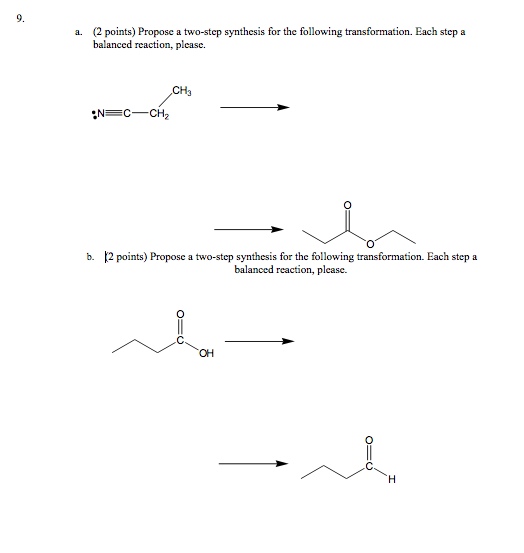 Solved 9. a. (2 points) Propose a two-step synthesis for the | Chegg.com