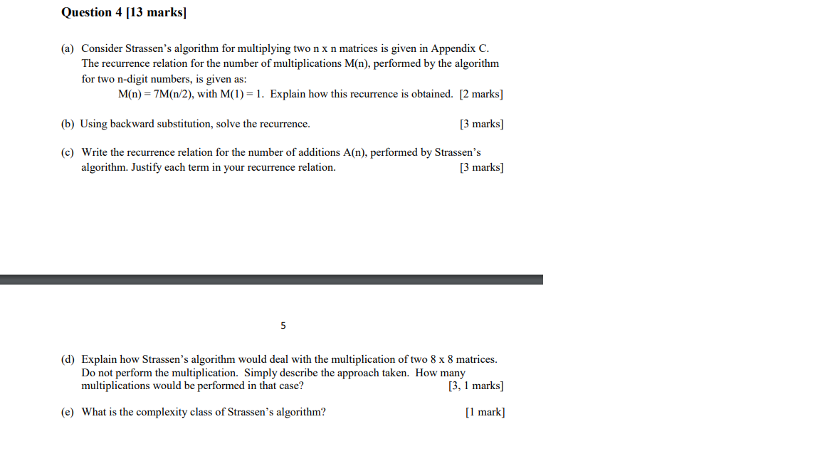 Question 4 [13 marks] (a) Consider Strassen's | Chegg.com