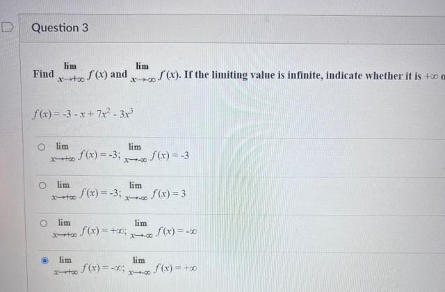 Solved Find limx→+∞f(x) and limx→∞f(x). If the limiting | Chegg.com