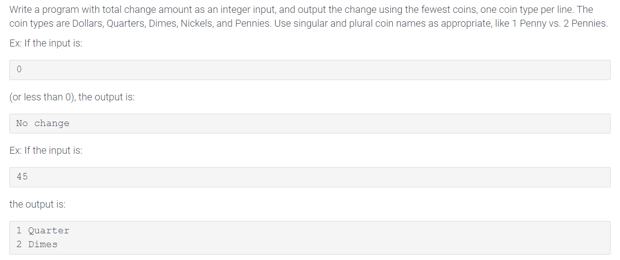 Solved Write a program with total change amount as an | Chegg.com Solved Write a program with total change amount as an | Chegg.com