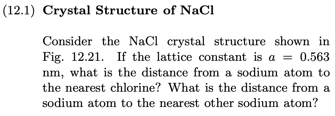 Solved (12.1) Crystal Structure of NaCl Consider the NaCl | Chegg.com