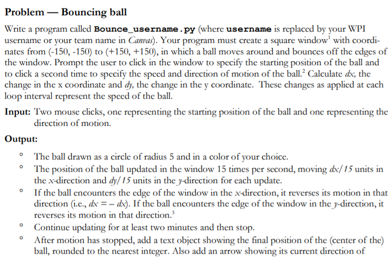 Problem — Bouncing ball Write a program called | Chegg.com