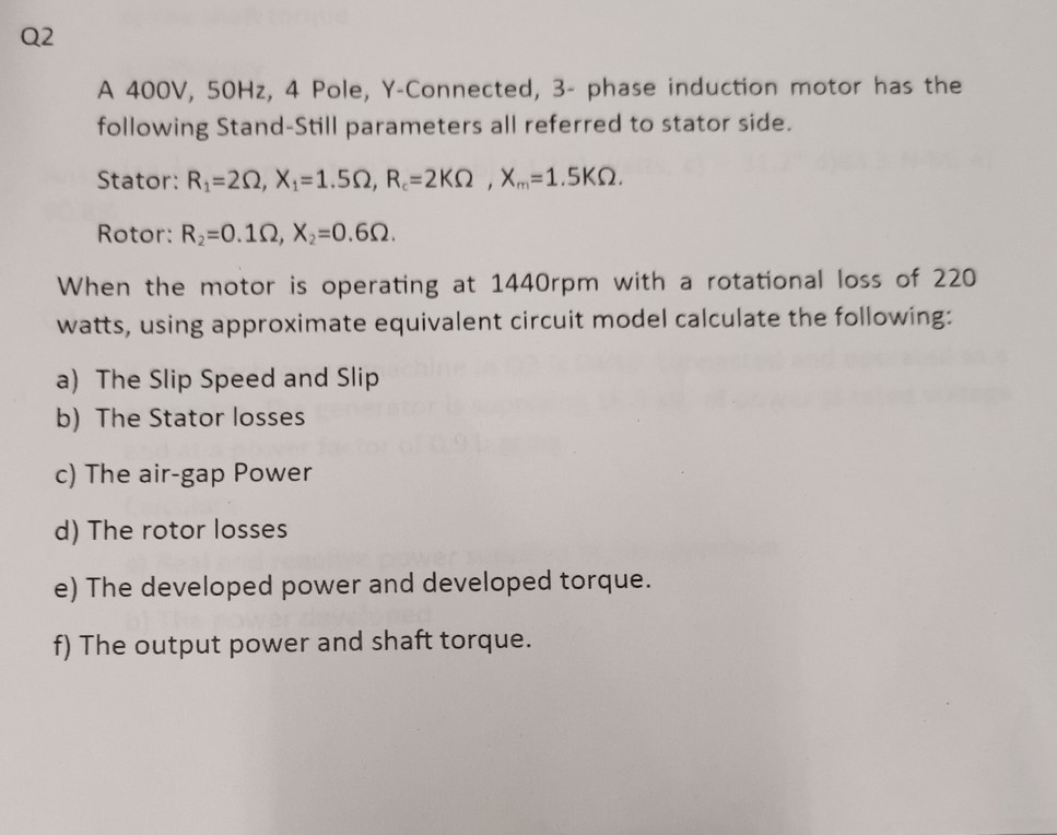 Solved Q2 A 400V, 50Hz, 4 Pole, Y-Connected, 3- phase | Chegg.com