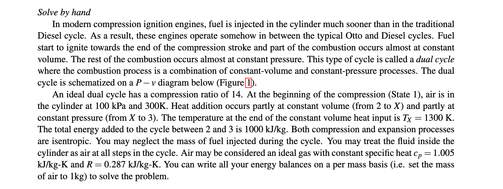 Solved Solve by hand In modern compression ignition engines, | Chegg.com