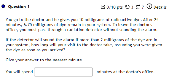 Solved You go to the doctor and he gives you 10 milligrams | Chegg.com