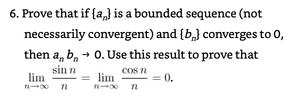 Solved a 6. Prove that if {a} is a bounded sequence (not | Chegg.com
