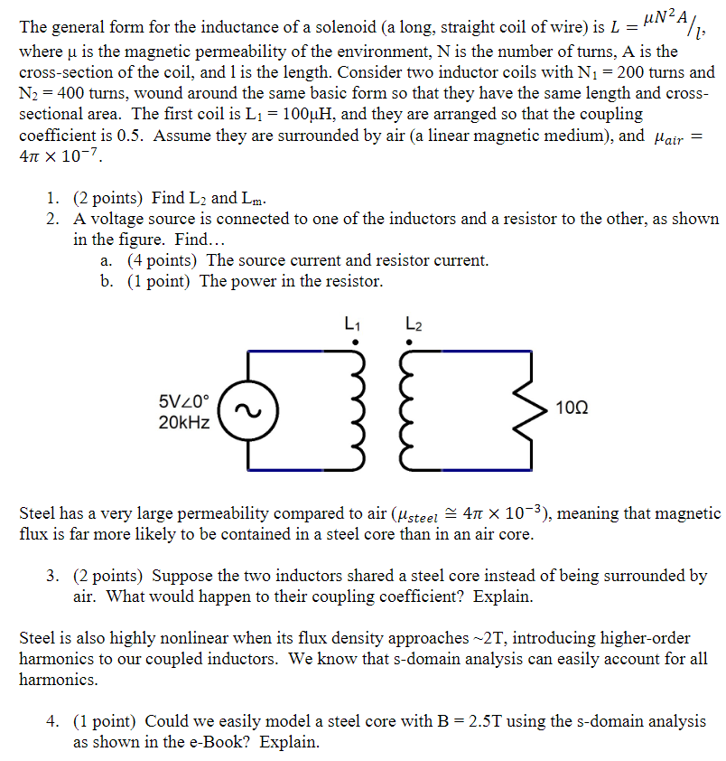 Solved The general form for the inductance of a solenoid (a | Chegg.com