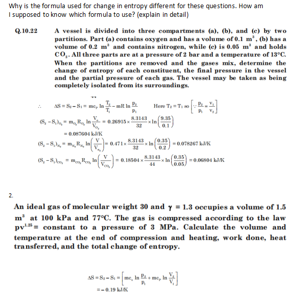 Solved Why is the formula used for change in entropy | Chegg.com