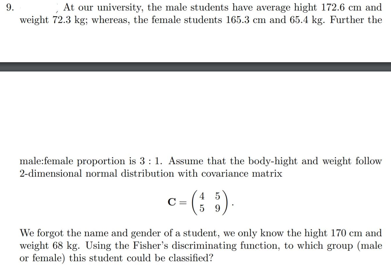 9. At our university, the male students have average | Chegg.com