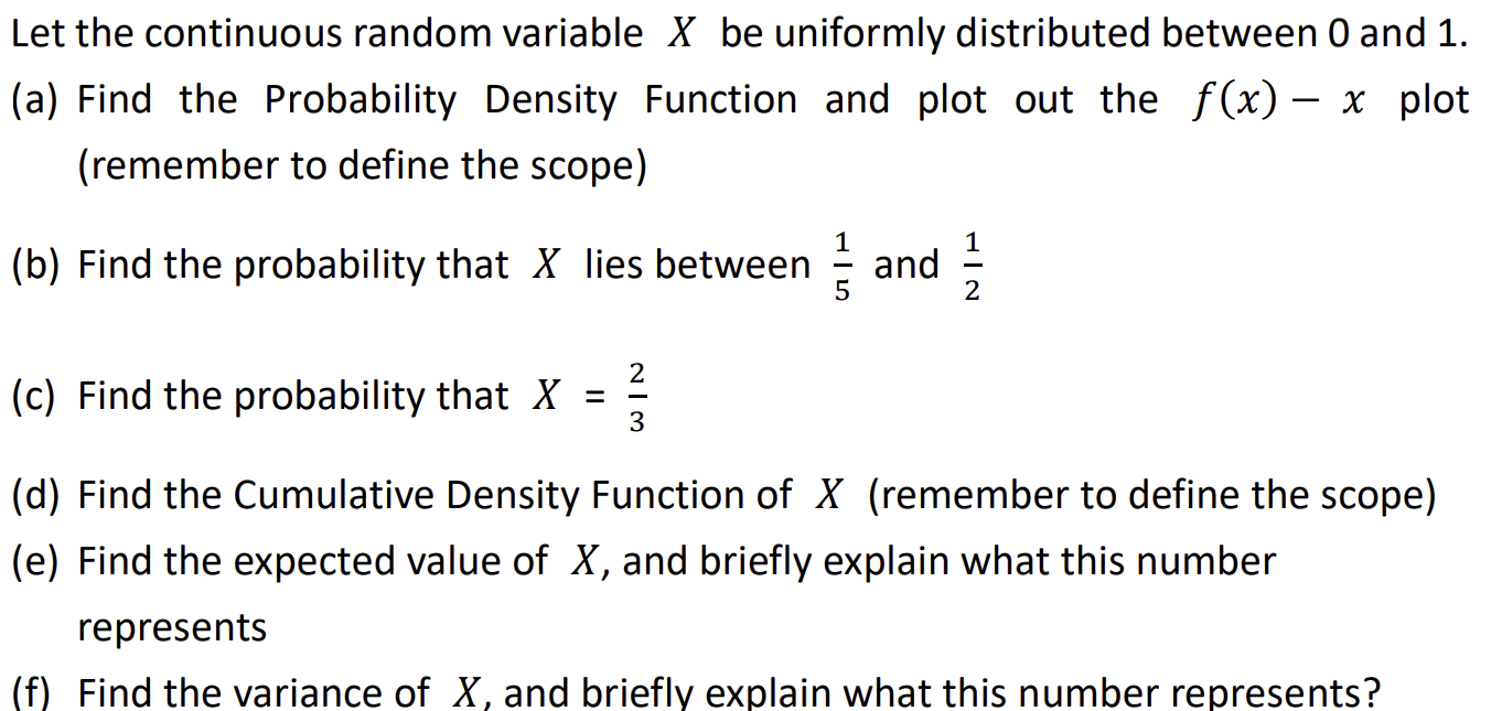 Solved Let the continuous random variable X be uniformly | Chegg.com