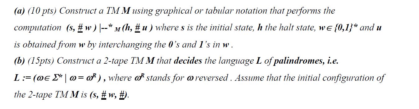 Solved (a) (10 pts) Construct a TMM using graphical or | Chegg.com