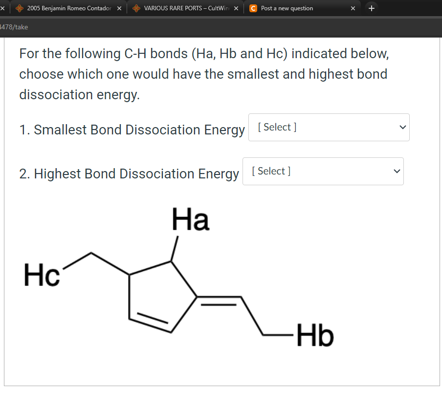 Solved For the following C-H bonds (Ha, Hb and Hc) indicated | Chegg.com