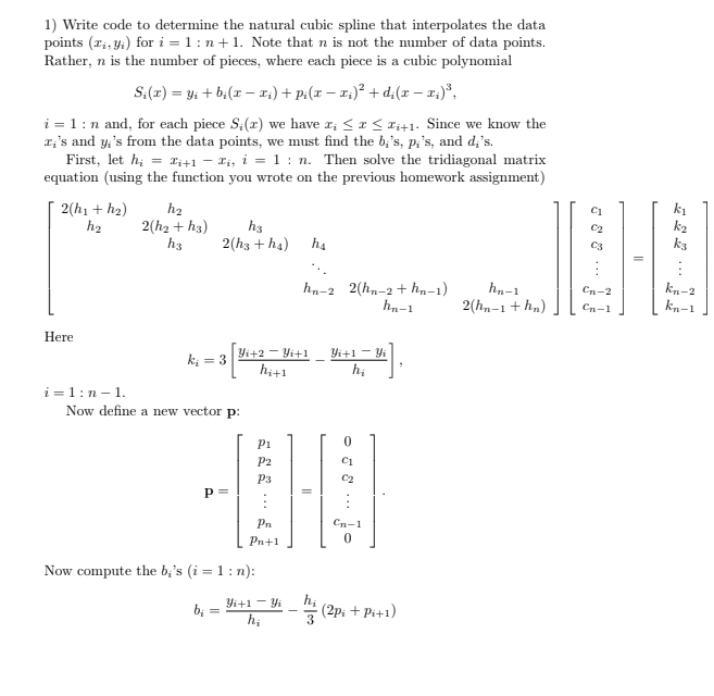 Solved 1) Write code to determine the natural cubic spline | Chegg.com