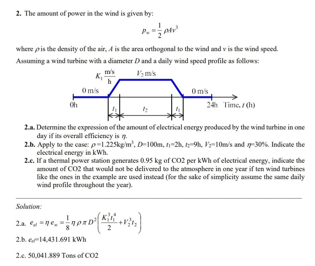 Solved 2. The amount of power in the wind is given by: | Chegg.com