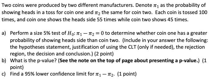 Solved Two coins were produced by two different | Chegg.com