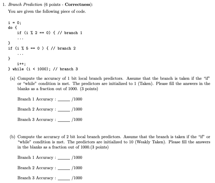 Solved 1. Branch Prediction (6 points - Correctness): You | Chegg.com
