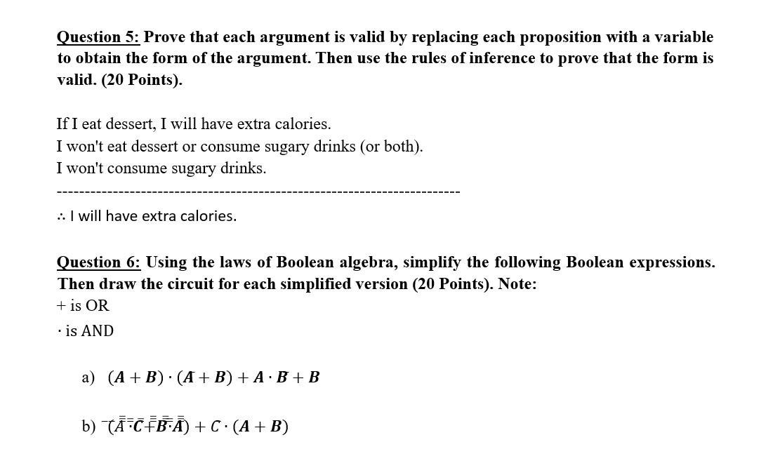 Solved Question 5: Prove that each argument is valid by | Chegg.com