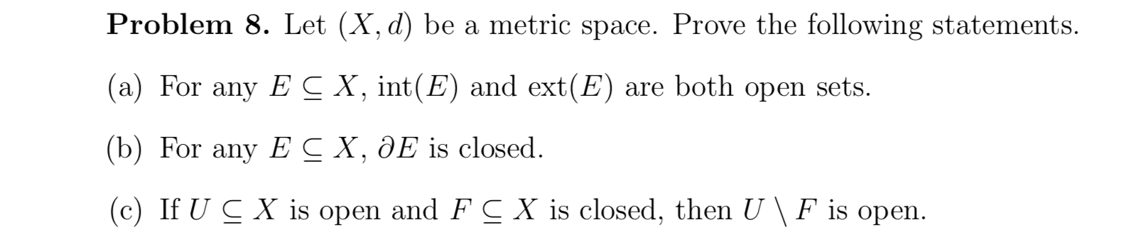Solved Problem 8. Let (X,d) be a metric space. Prove the | Chegg.com