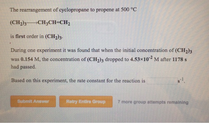 Solved The rearrangement of cyclopropane to propene at 500 | Chegg.com