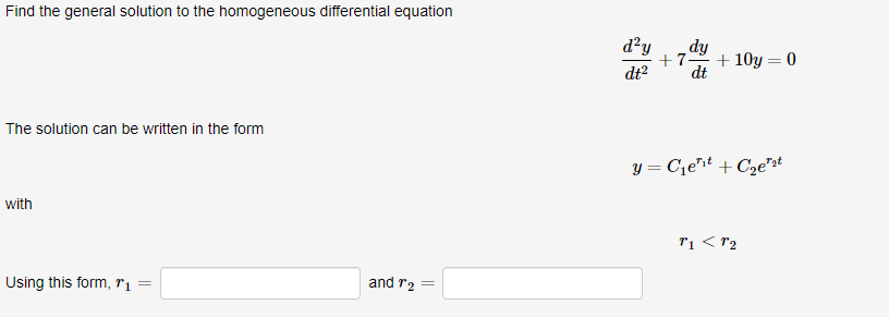 Solved Find the general solution to the homogeneous | Chegg.com