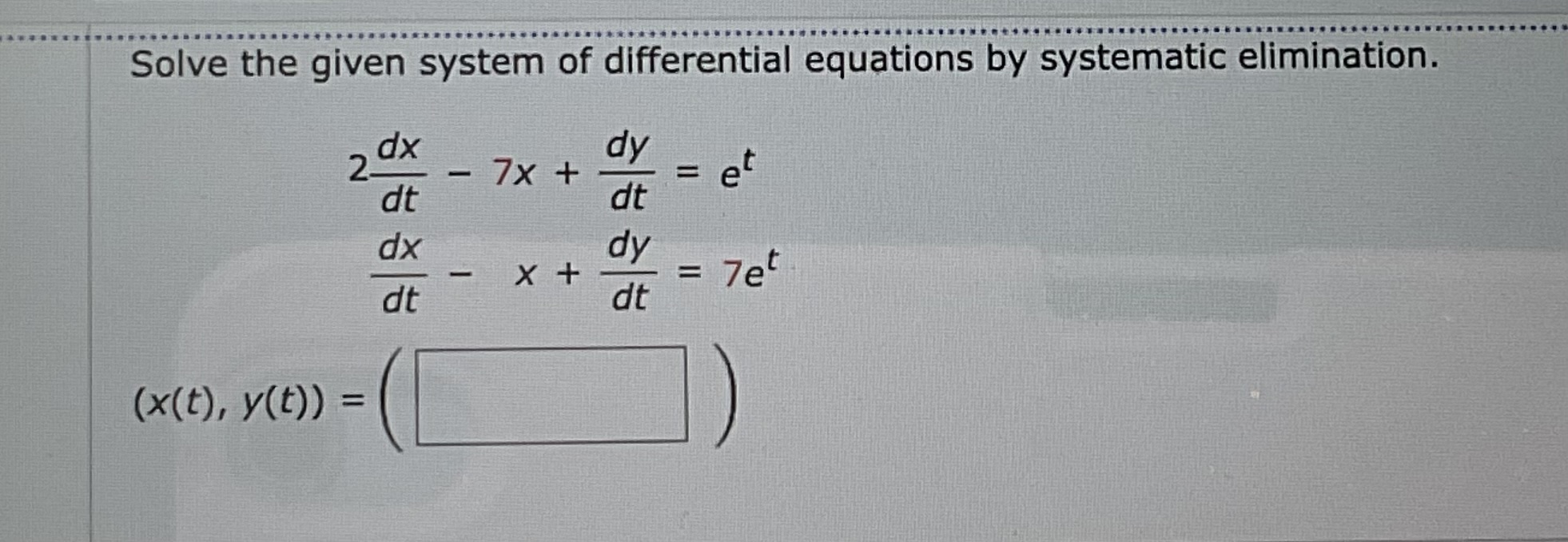 Solved Solve the given system of differential equations by | Chegg.com
