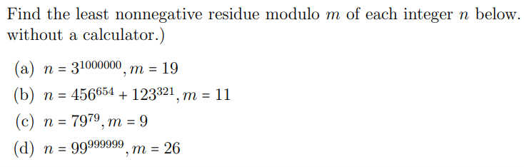 Solved Find the least nonnegative residue modulo m of each | Chegg.com