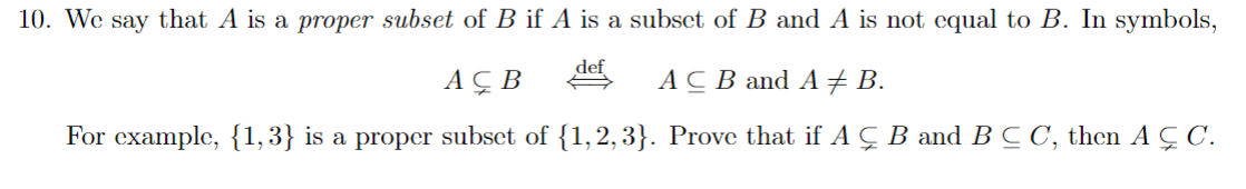 Solved A⊊B def A⊆B and A =B. For example, {1,3} is a proper | Chegg.com