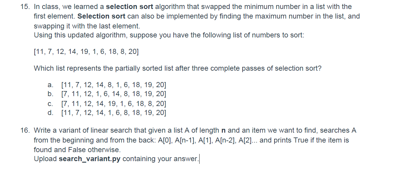 Solved 15. In class, we learned a selection sort algorithm | Chegg.com