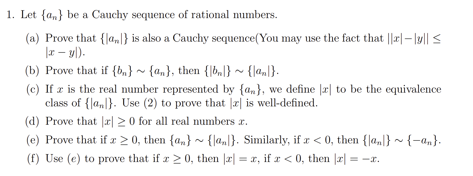 Solved 1. Let {an} be a Cauchy sequence of rational numbers. | Chegg.com