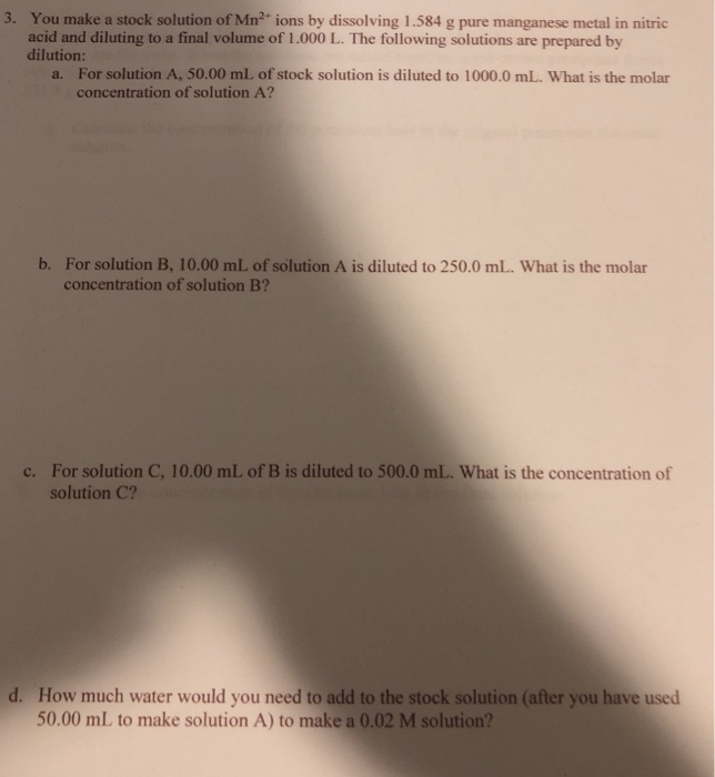 Solved 3. You make a stock solution of Mn2 ions by | Chegg.com