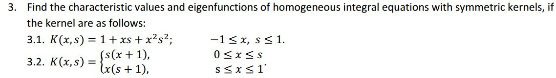 Solved 3. Find the characteristic values and eigenfunctions | Chegg.com