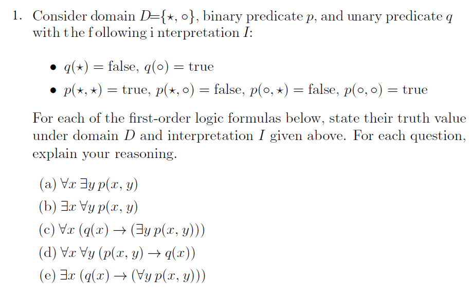 Solved 1. Consider domain D-, o, binary predicate p, and | Chegg.com