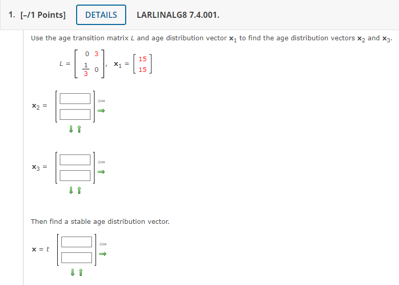 Solved 1. [-/1 Points) DETAILS LARLINALG8 7.4.001. Use the | Chegg.com