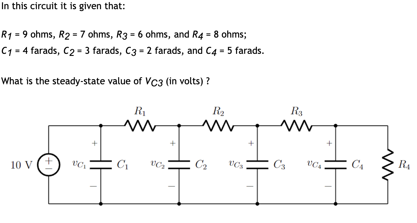 Solved In this circuit it is given that: C1=10 farads, C2=7 | Chegg.com